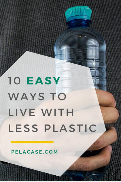 10 Easy Ways to Live with Less Plastic – Pela Case